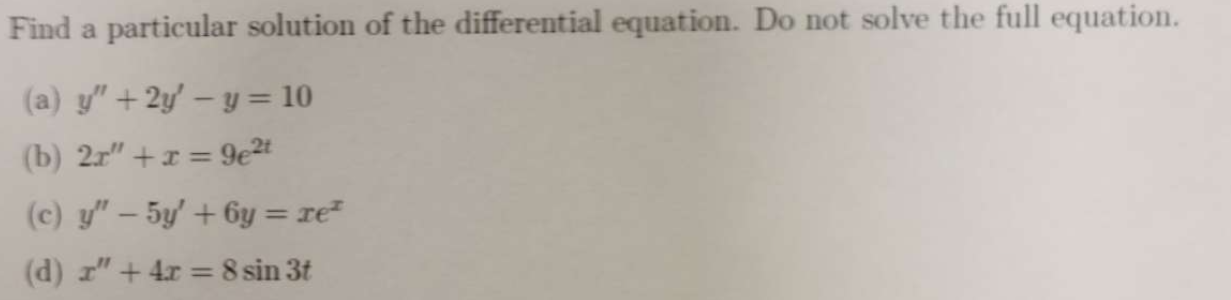 Solved Find a particular solution of the differential | Chegg.com