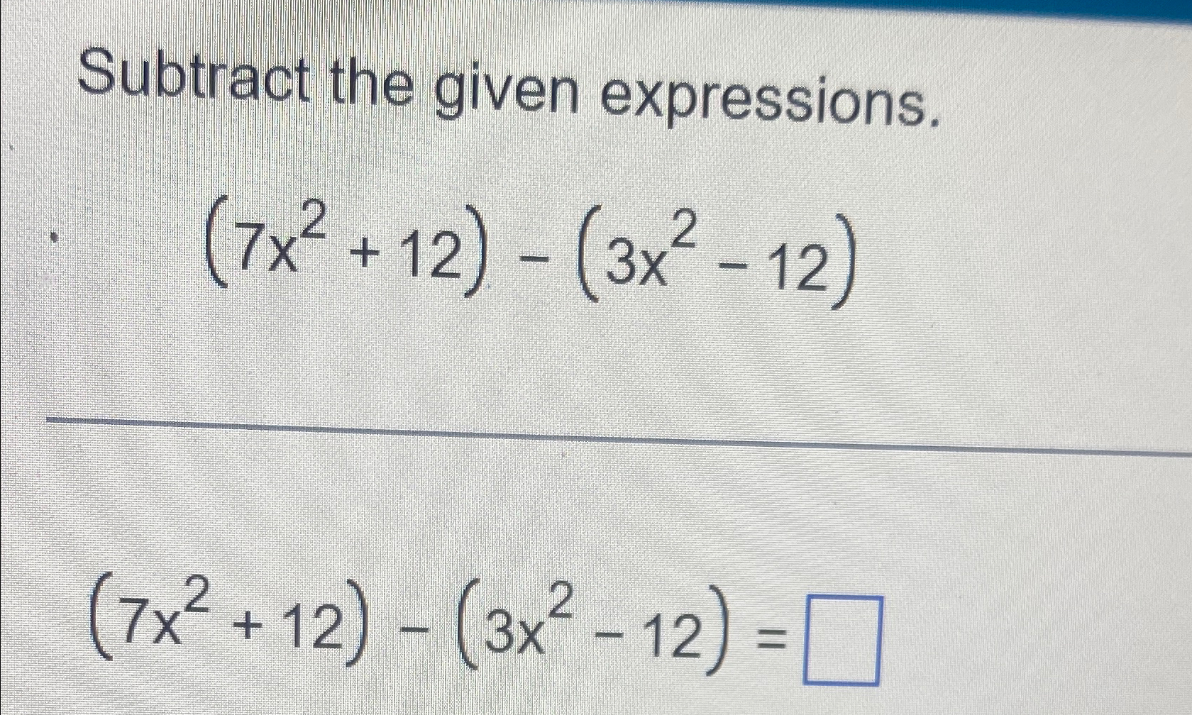 Solved Subtract the given | Chegg.com