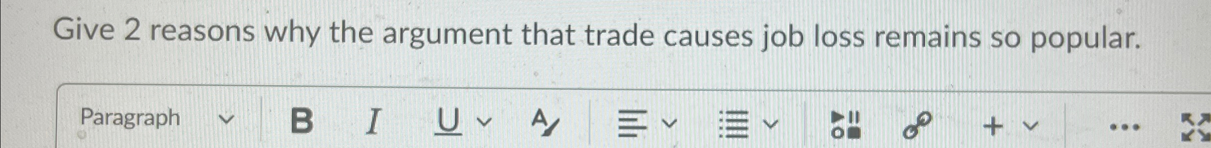 Solved Give 2 ﻿reasons why the argument that trade causes | Chegg.com