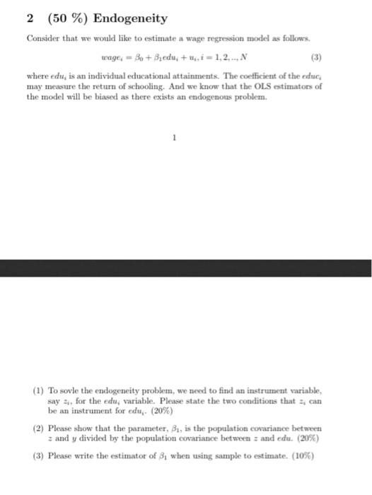 Solved 2(50%) Endogeneity Consider that we would like to | Chegg.com