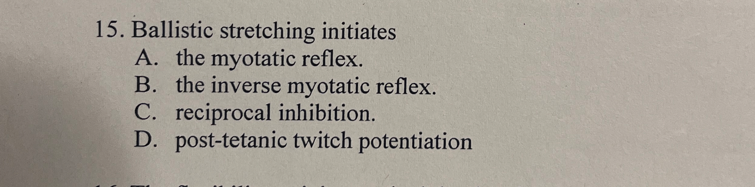 Solved Ballistic stretching initiatesA. ﻿the myotatic | Chegg.com