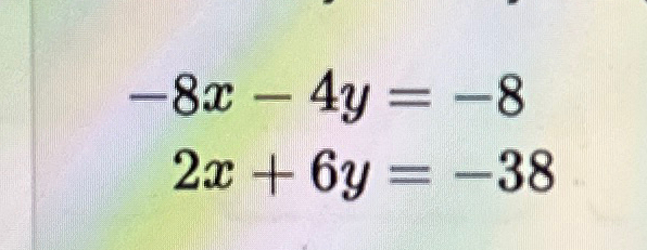 Solved -8x-4y=-82x+6y=-38 ﻿Ordered pair | Chegg.com