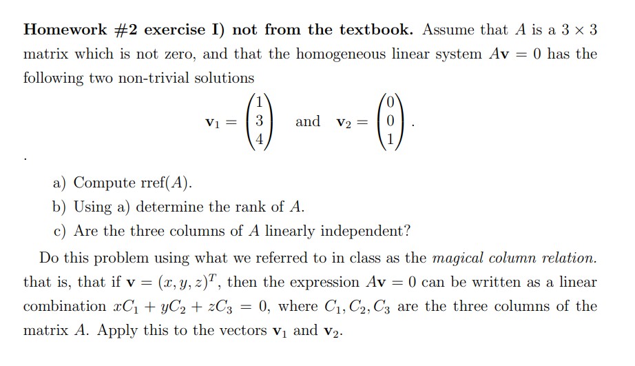 Solved Homework #2 ﻿exercise IA is a 3×3matrix which is ﻿not | Chegg.com