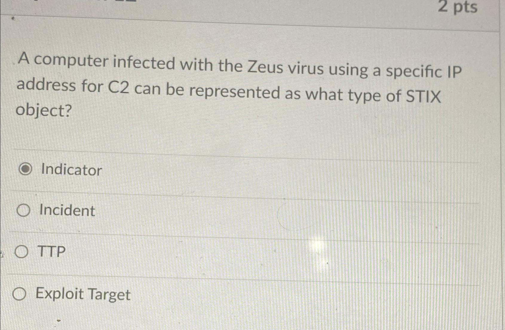 Solved 2 ﻿ptsA computer infected with the Zeus virus using a | Chegg.com