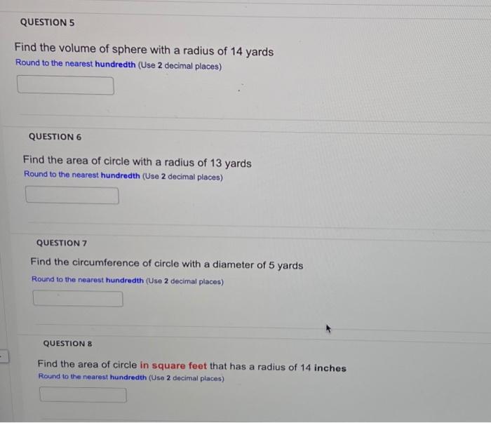 Solved Find the volume of sphere with a radius of 14 yards | Chegg.com