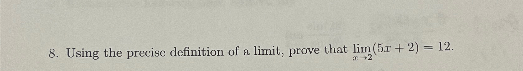 Solved Using The Precise Definition Of A Limit ﻿prove That