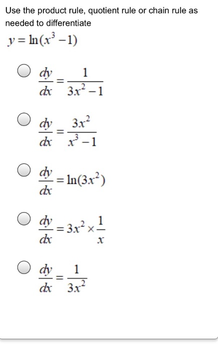 Solved Use the product rule, quotient rule or chain rule as | Chegg.com