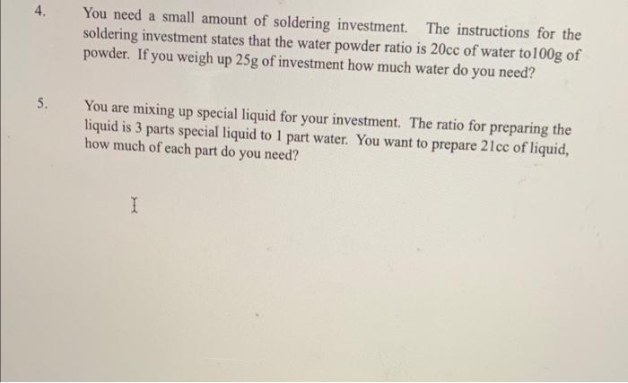 Solved 4. You need a small amount of soldering investment. | Chegg.com