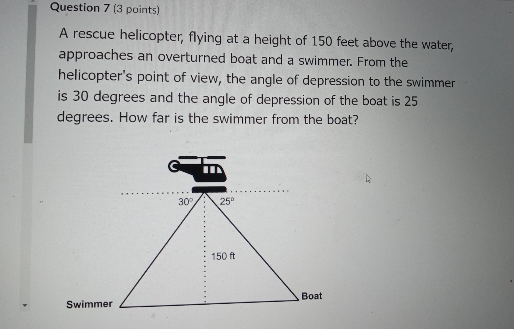 Solved A rescue helicopter, flying at a height of 150 feet | Chegg.com