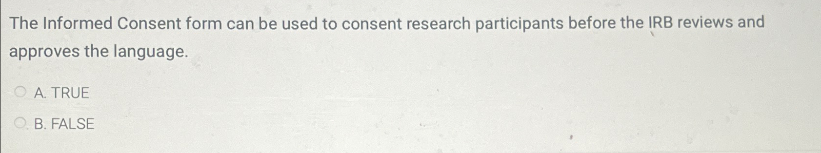 Solved The Informed Consent form can be used to consent | Chegg.com
