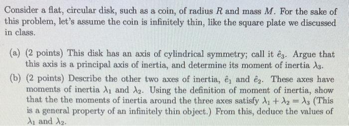 Solved Consider a flat, circular disk, such as a coin, of | Chegg.com