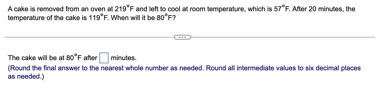 Solved A cake is removed from an oven at 219°F ﻿and left to | Chegg.com