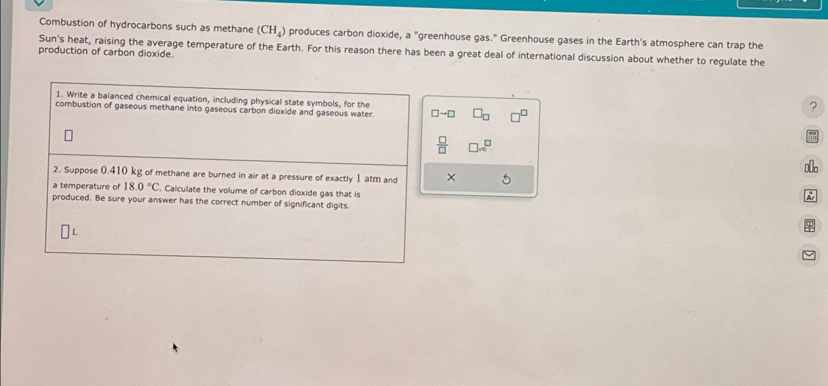 Solved Combustion of hydrocarbons such as methane (CH4) | Chegg.com