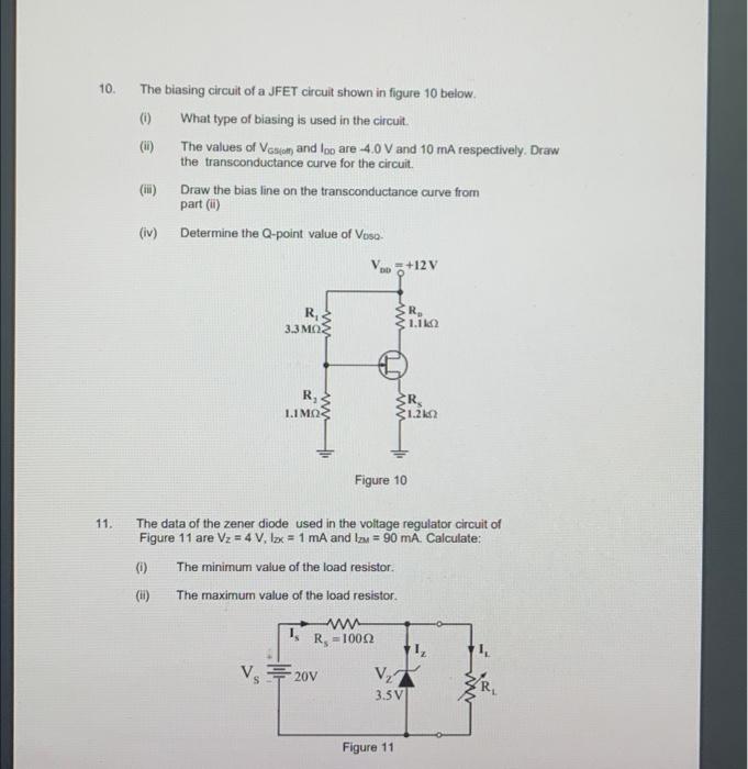Solved 10. The biasing circuit of a JFET circuit shown in | Chegg.com