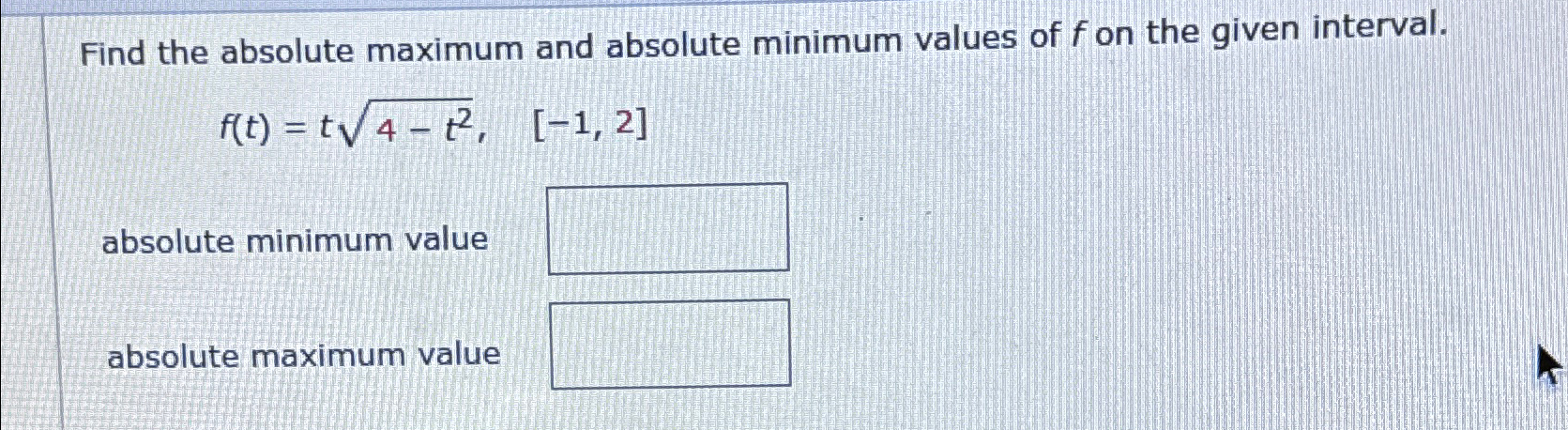 Solved Find the absolute maximum and absolute minimum values | Chegg.com