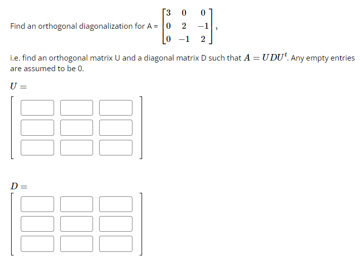 Solved Find an orthogonal diagonalization for | Chegg.com