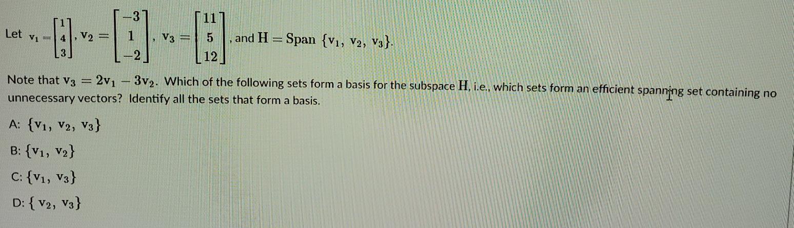 Solved 11 Let V1 = 0 4, V2 = V3 = and H = Span {V1, V2, v3}. | Chegg.com