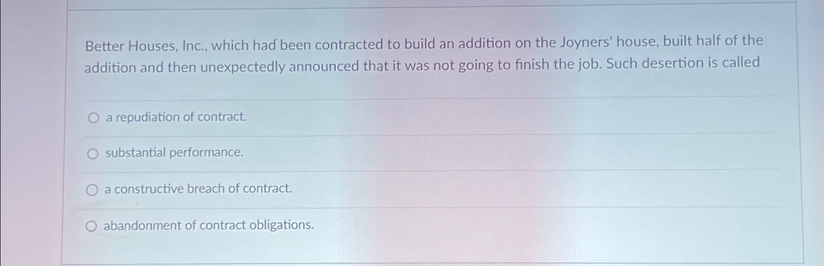 Solved Better Houses, Inc., which had been contracted to | Chegg.com