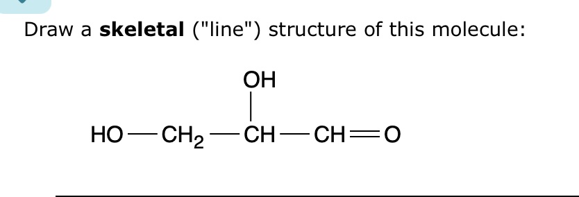 Solved Draw a skeletal ("line") ﻿structure of this molecule: | Chegg.com