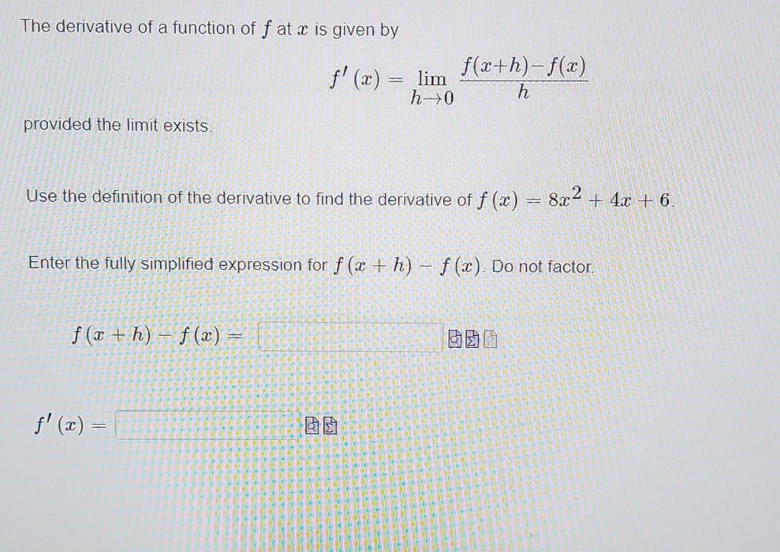Solved The derivative of a function of f at x is given by | Chegg.com