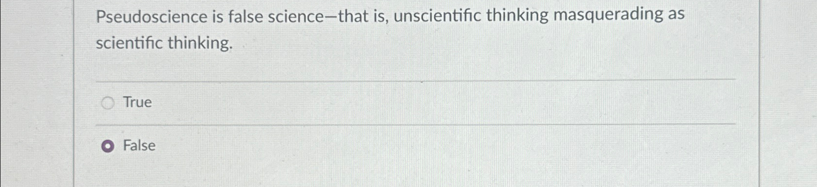 Solved Pseudoscience is false science-that is, ﻿unscientific | Chegg.com