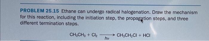 Solved PROBLEM 25.15 Ethane can undergo radical | Chegg.com