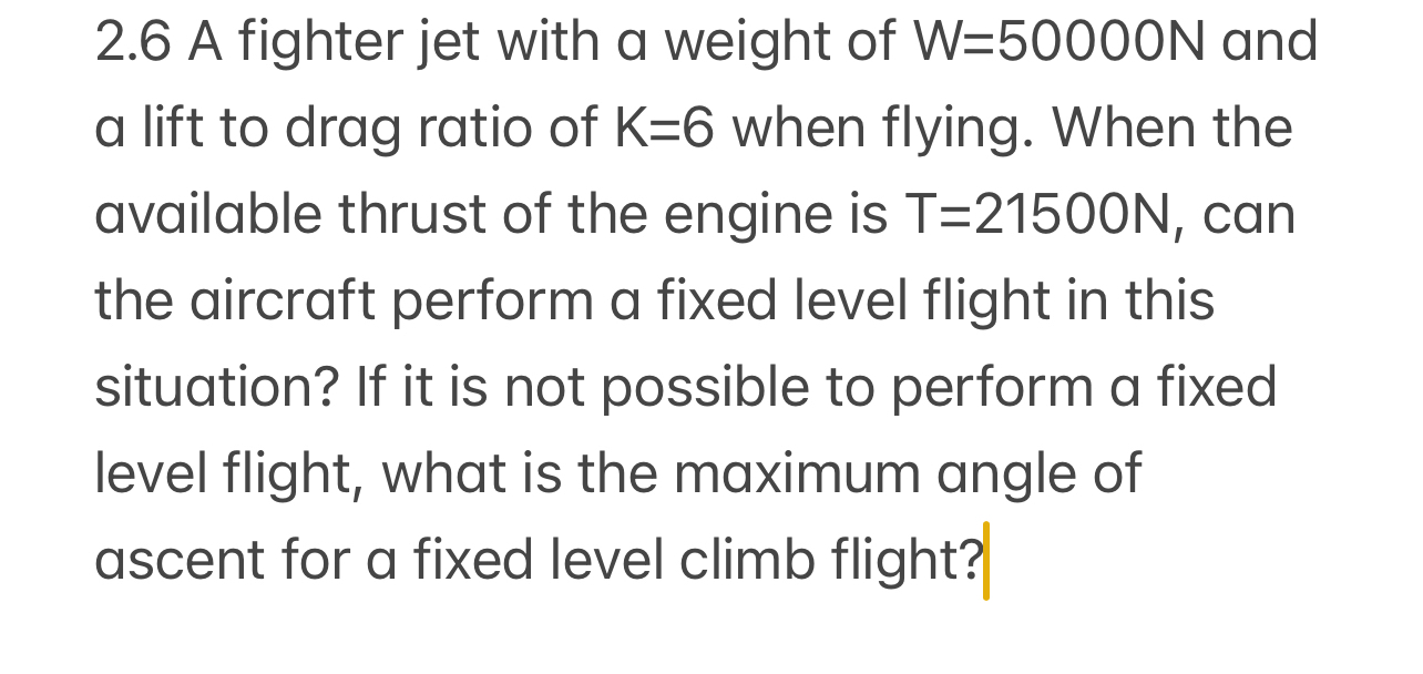 Solved A fighter jet with a weight of W=50000N ﻿and a lift | Chegg.com