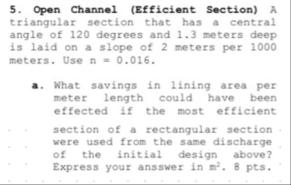 Solved Open Channel (Efficient Section) ﻿A triangular | Chegg.com