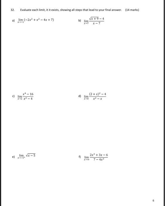 Solved 32. Evaluate each limit, it it exists, showing all | Chegg.com
