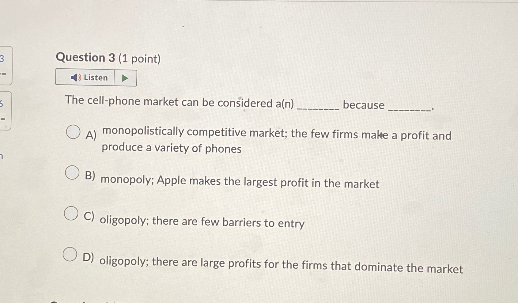 Solved Question 3 (1 ﻿point)ListenThe cell-phone market can | Chegg.com
