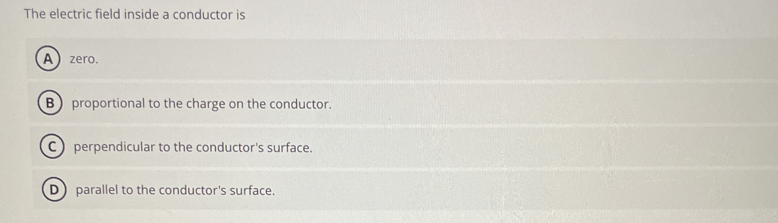 Solved The electric field inside a conductor | Chegg.com