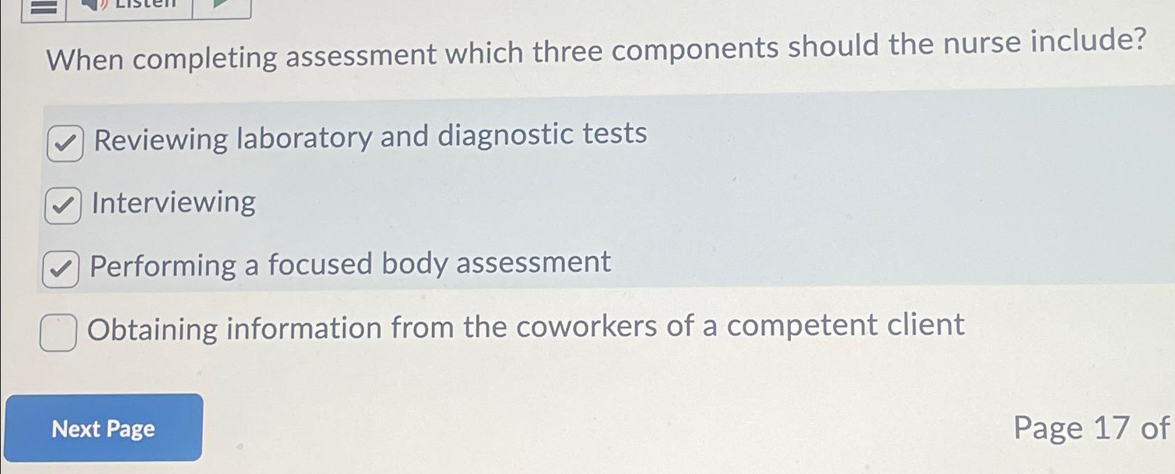 Solved When completing assessment which three components | Chegg.com