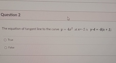Solved Question 2The equation of tangent line to the curve | Chegg.com