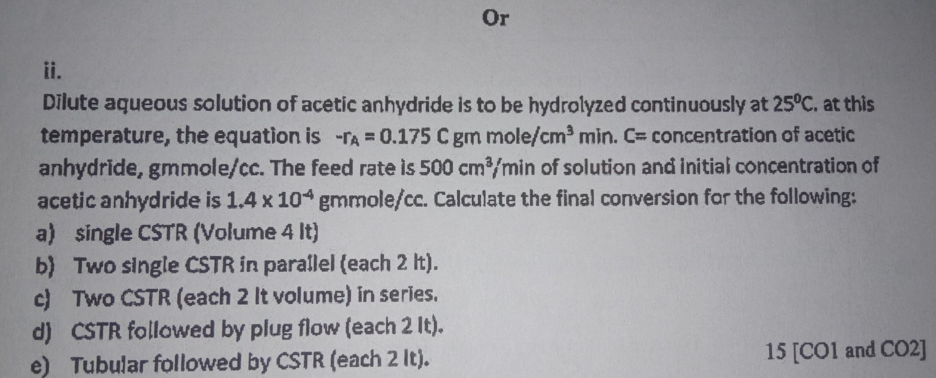 Solved Dilute aqueous solution of acetic anhydride is to be | Chegg.com