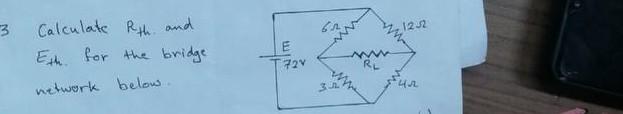 Solved 3 Calculate Rth and Eth for the bridge network below. | Chegg.com