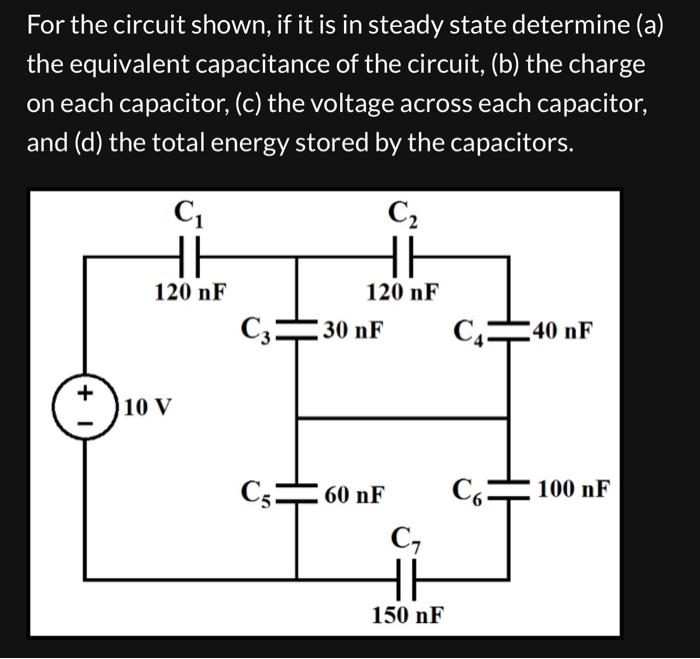 Solved For the circuit shown, if it is in steady state | Chegg.com