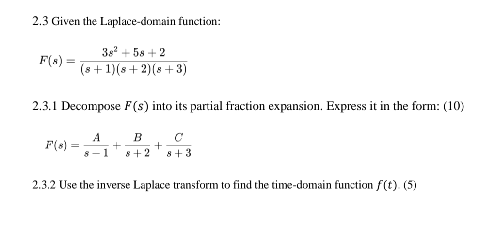 Solved 2.3 ﻿Given the Laplace-domain | Chegg.com