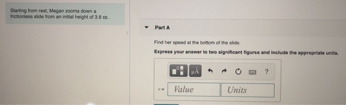 Solved Starting from rest, Megan zooms down a frictionless | Chegg.com