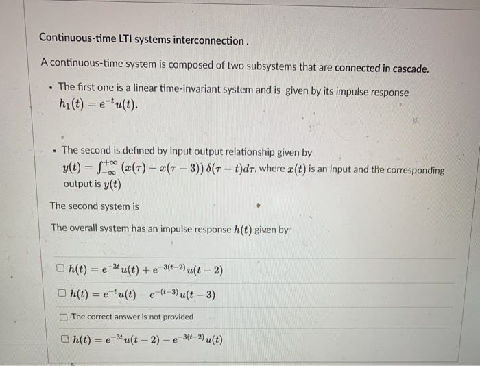 Solved Continuous-time LTI systems interconnection. A | Chegg.com
