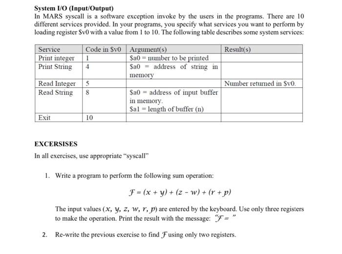 Solved System 1/0 (Input/Output) In MARS syscall is a | Chegg.com