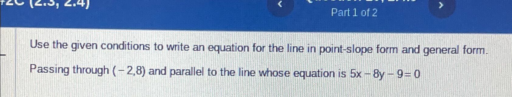 Solved Part 1 ﻿of 2Use the given conditions to write an | Chegg.com