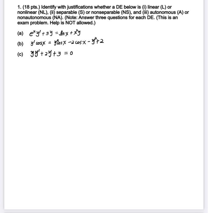 Solved 1. (18 pts.) Identify with justifications whether a | Chegg.com