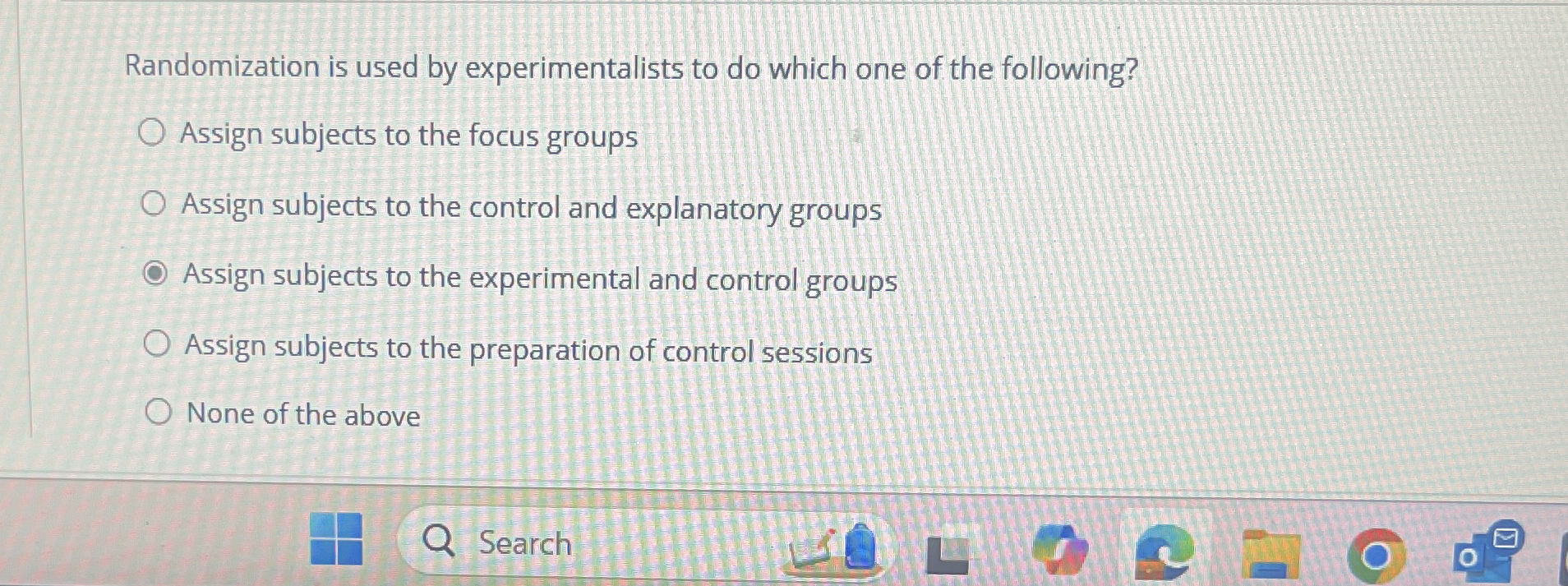 Solved Randomization is used by experimentalists to do which | Chegg.com
