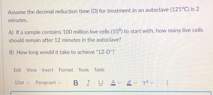 Solved Assume the decimal reduction time (D) for treatment | Chegg.com