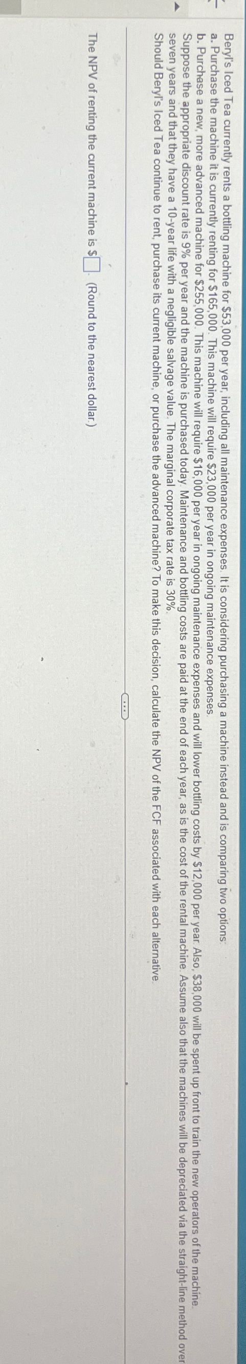 Solved Beryl's Iced Tea currently rents a bottling machine | Chegg.com