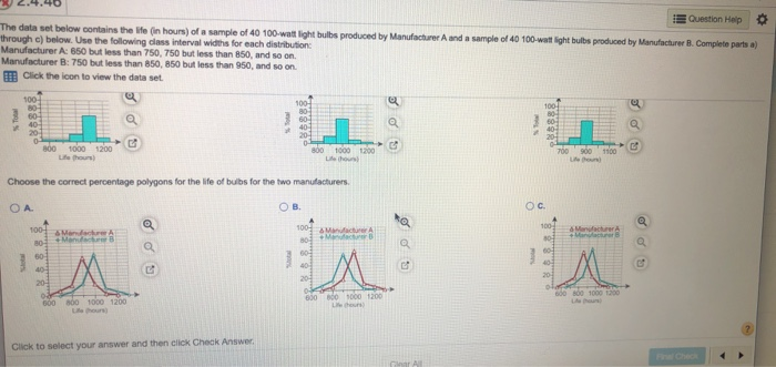 Solved Question Help The data set below contains the life | Chegg.com