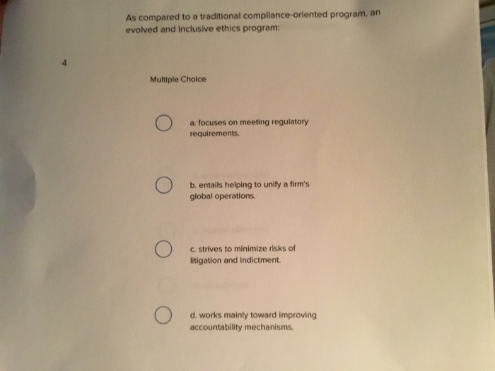 Solved As compared to a traditional compliance-oriented | Chegg.com