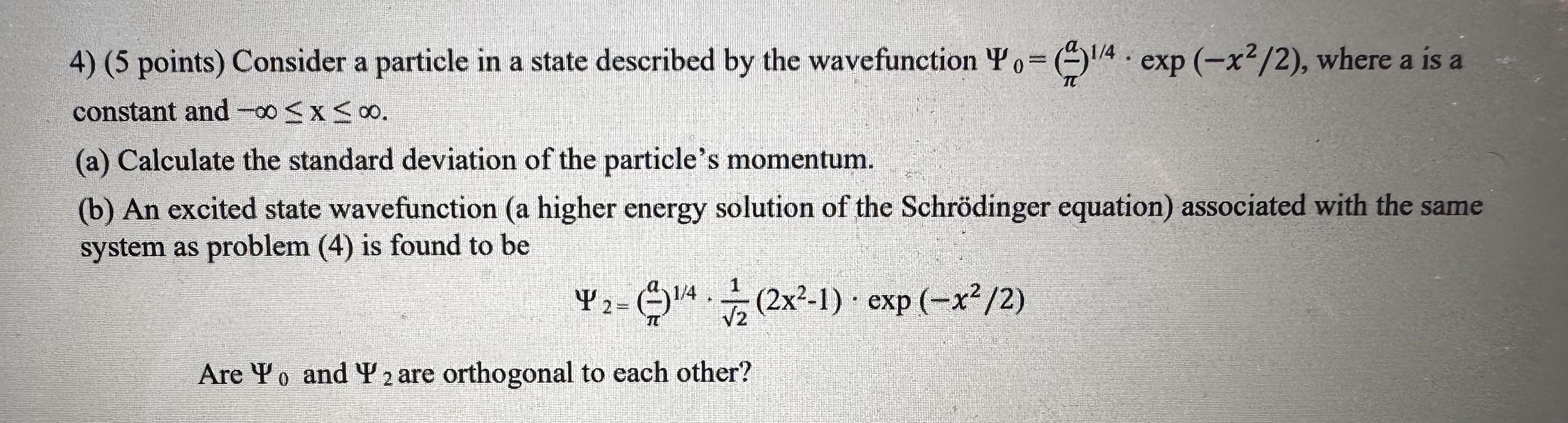 Solved (5 ﻿points) ﻿Consider a particle in a state described | Chegg.com