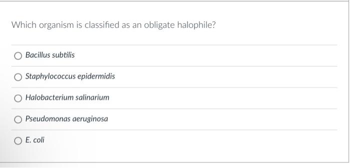 Solved Which organism is classified as an obligate | Chegg.com