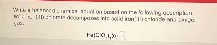 Solved Write a balanced chemical equation based on the | Chegg.com